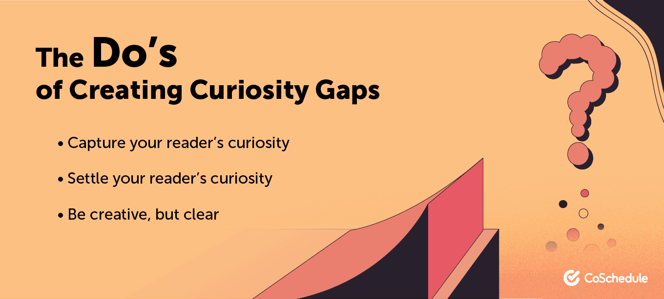 How to Use Curiosity Gaps to Write Headlines People Must Click