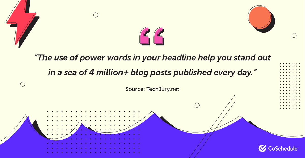 Power Words: 1,900+ Examples for Writing Awesome Headlines