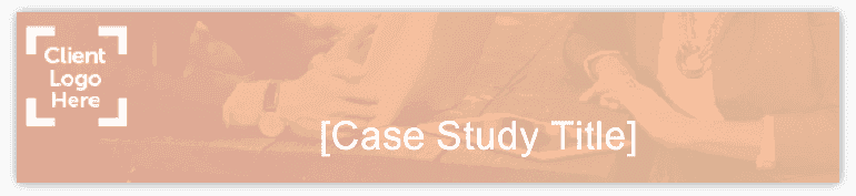 How To Write Trust-Building Case Studies (+ Case Study Templates)