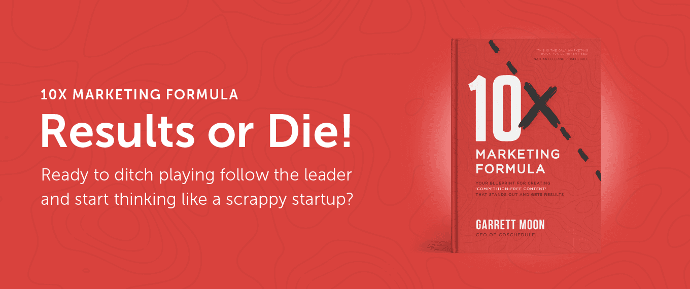 10x Marketing Formula: Tools and Templates To Create Content
