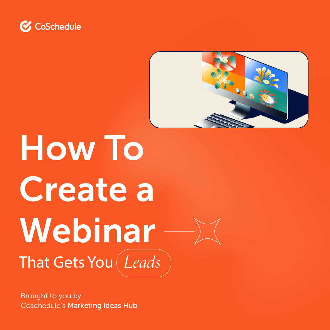 How To Create A Webinar In 2024 To Improve Leads