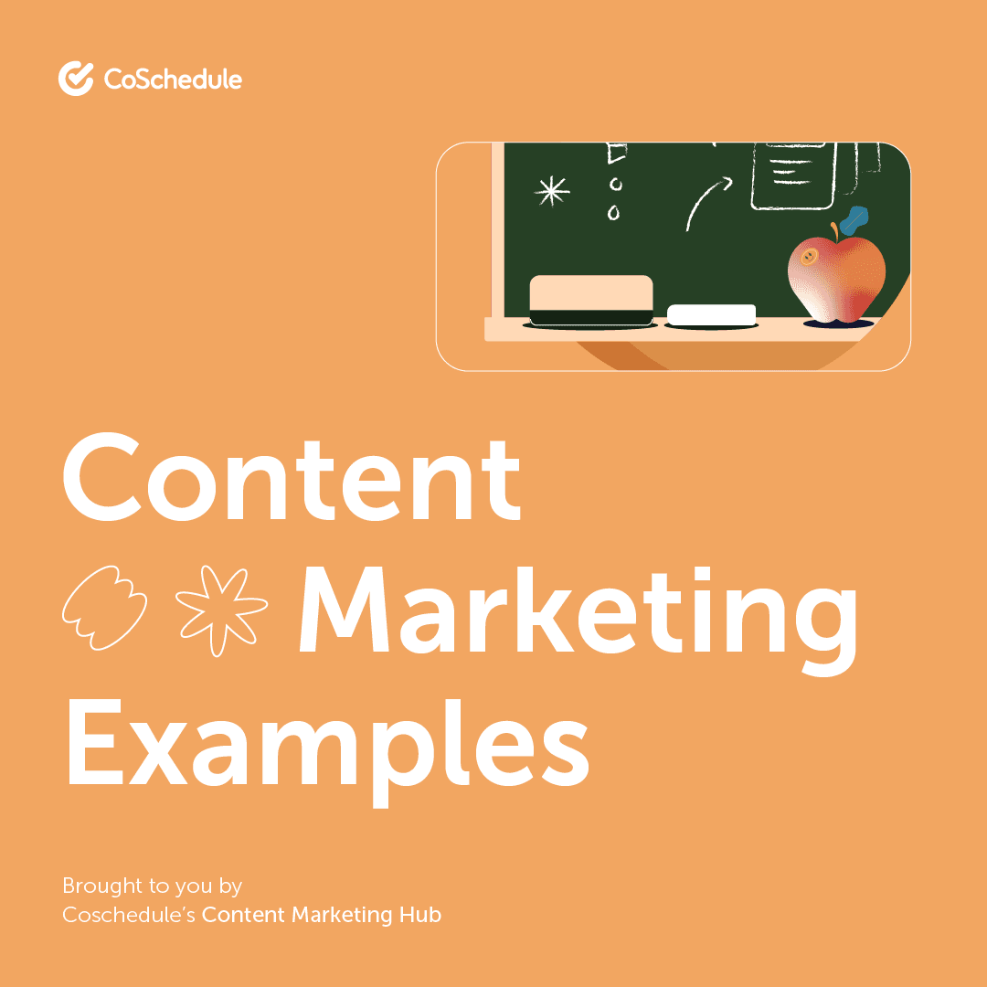 8 Proven Content Marketing Examples To Inspire Your Strategy