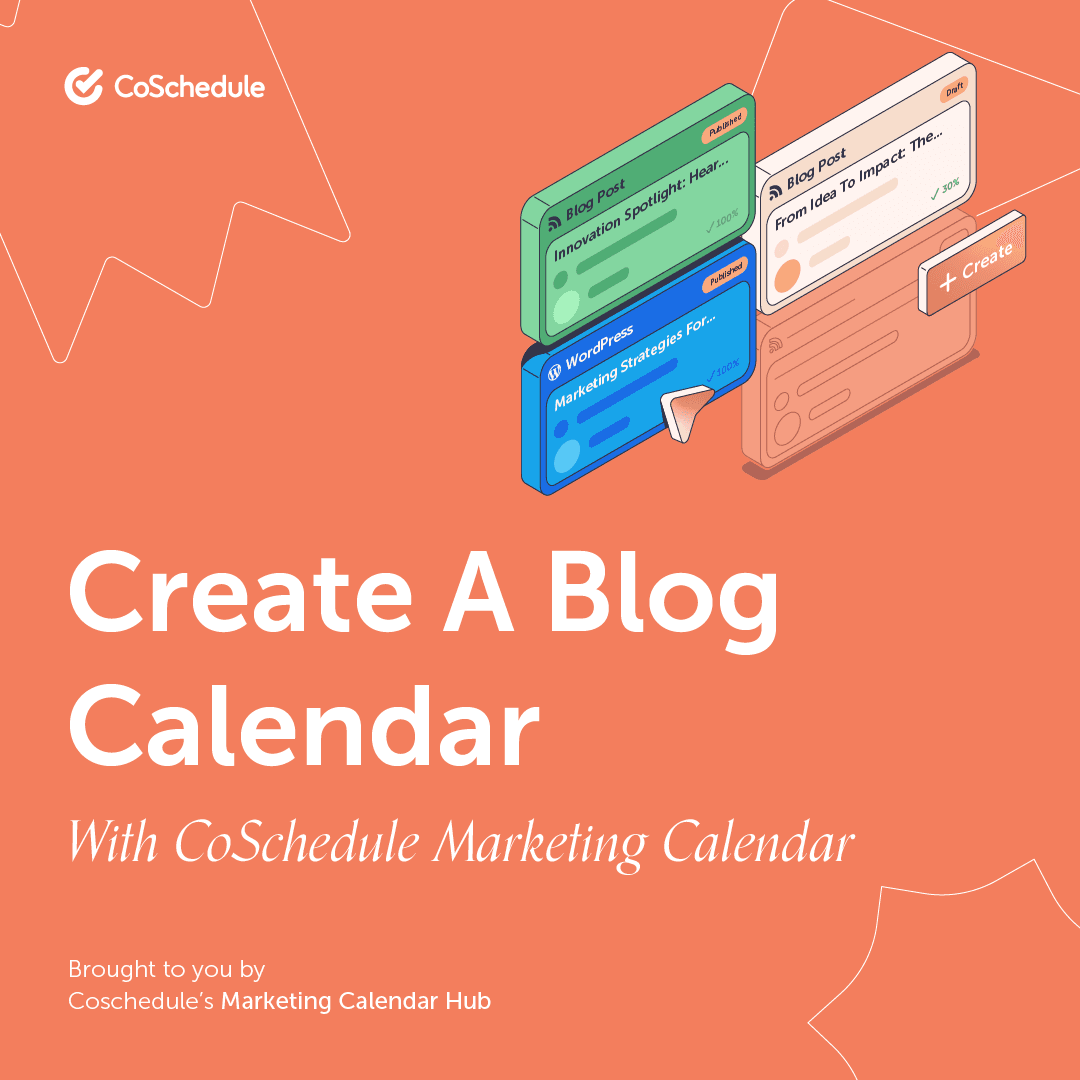 Create A Blog Calendar With CoSchedule Calendar Products