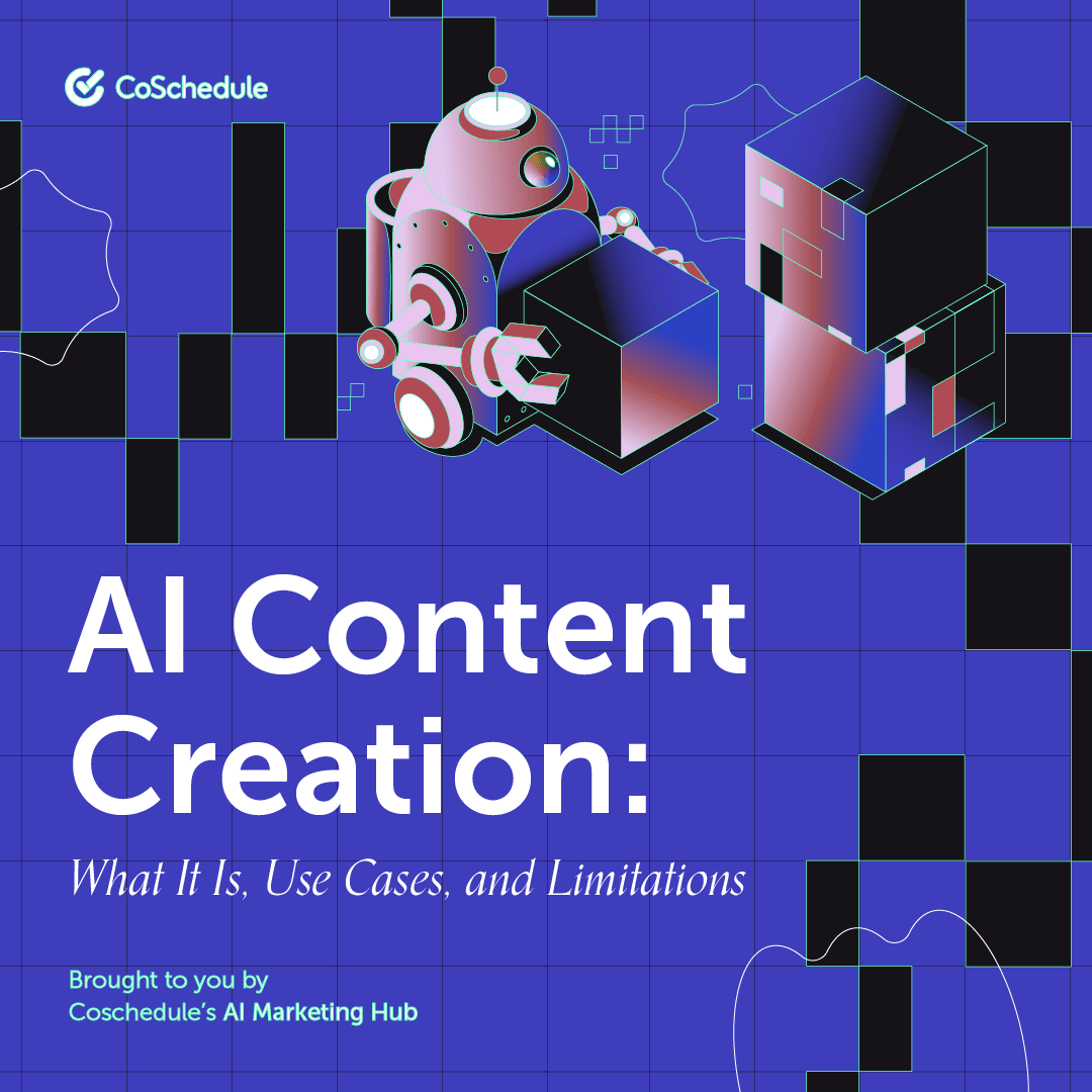 AI Content Creation: What It Is, Use Cases & Limitations
