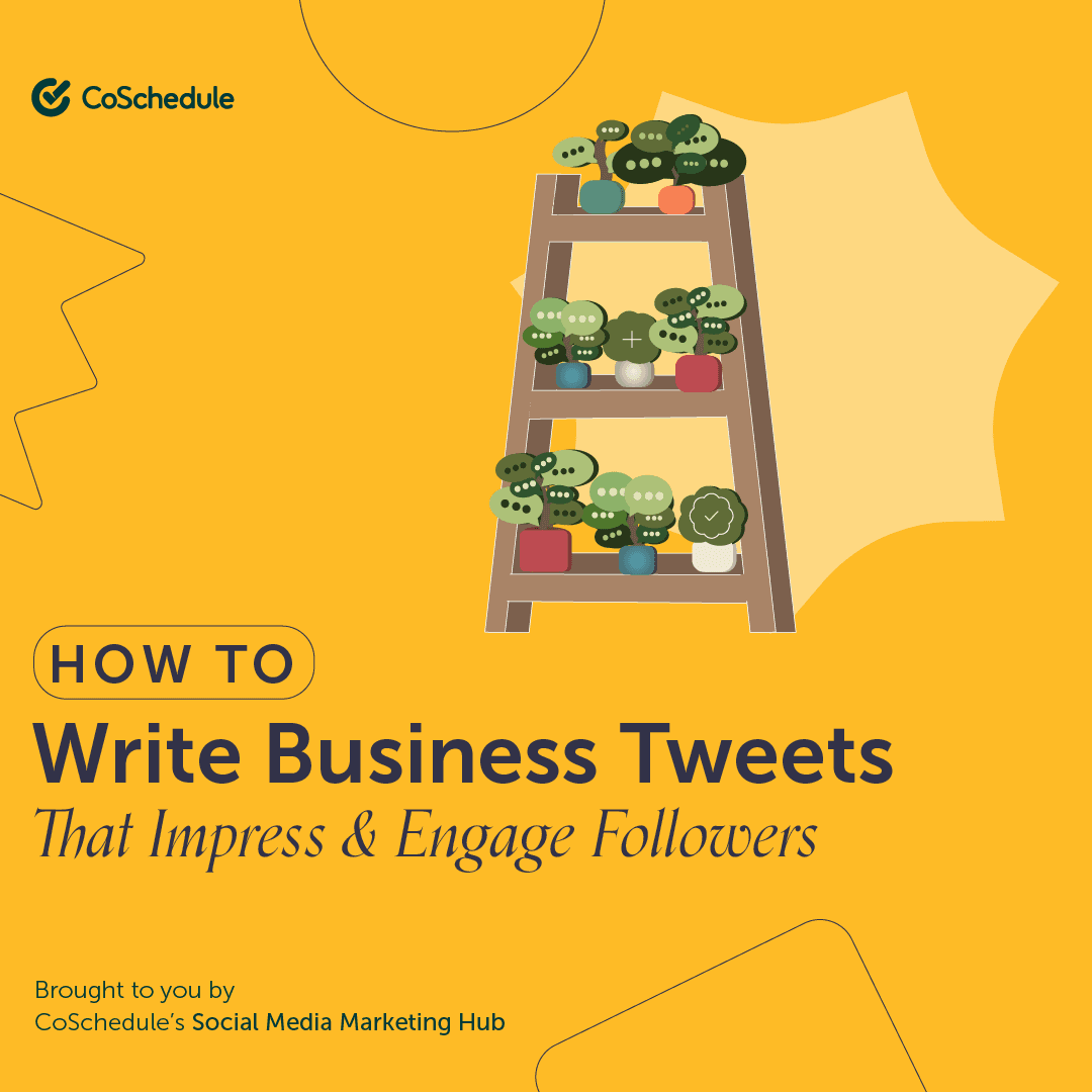 Write Business Tweets That Impress & Engage Followers