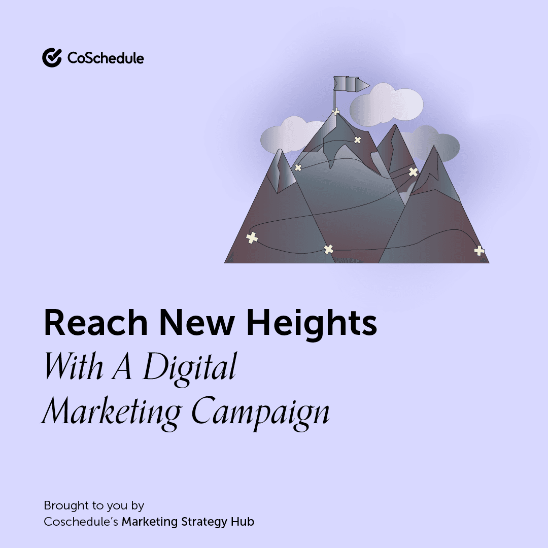 Reach New Heights With A Digital Marketing Campaign