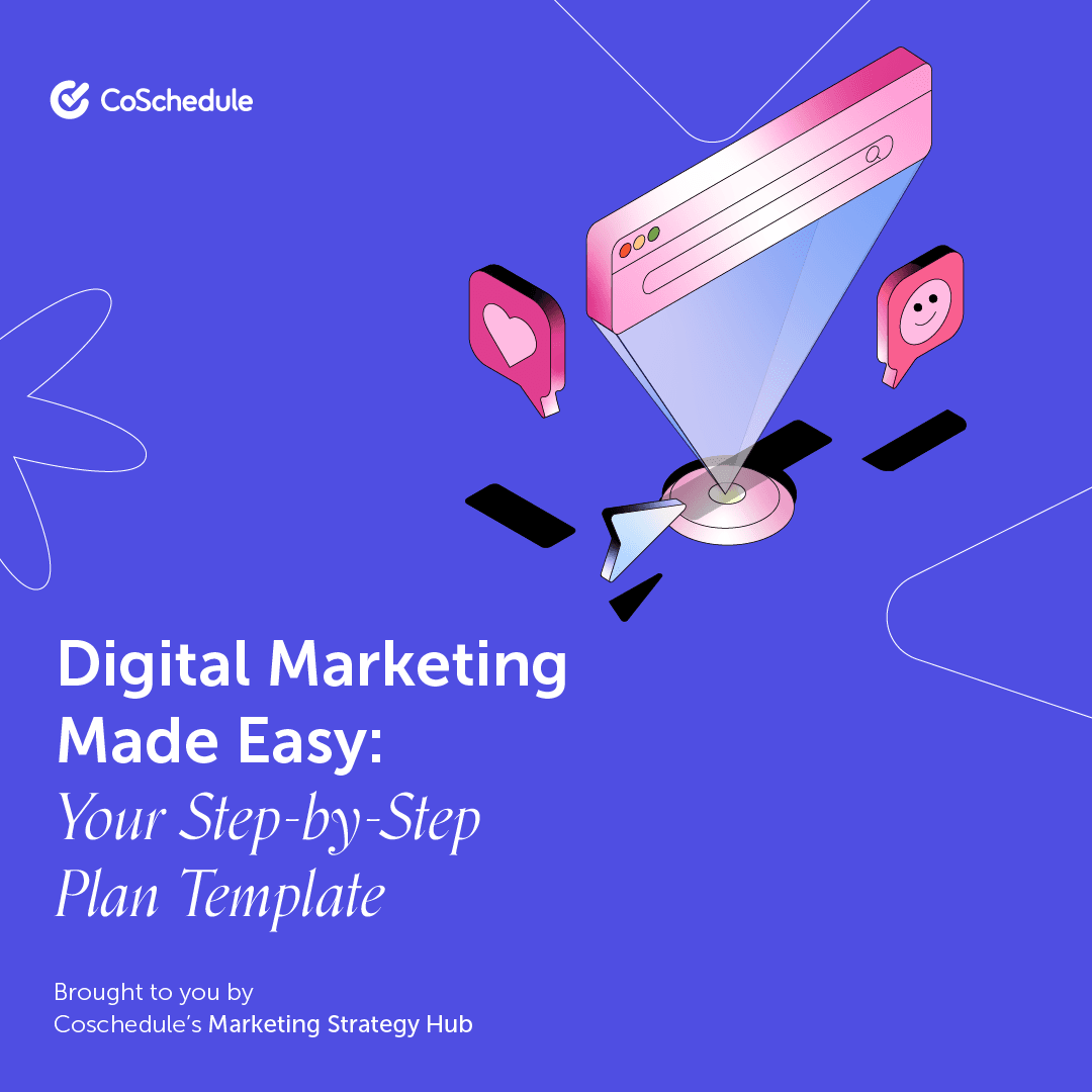 Digital Marketing Made Easy: Your Step-by-Step Plan Template