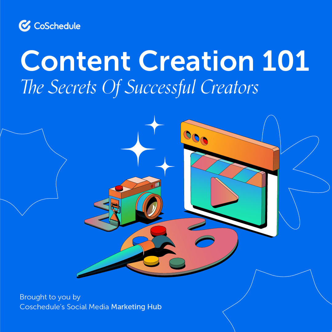 Content Creation 101: What Is a Content Creator?