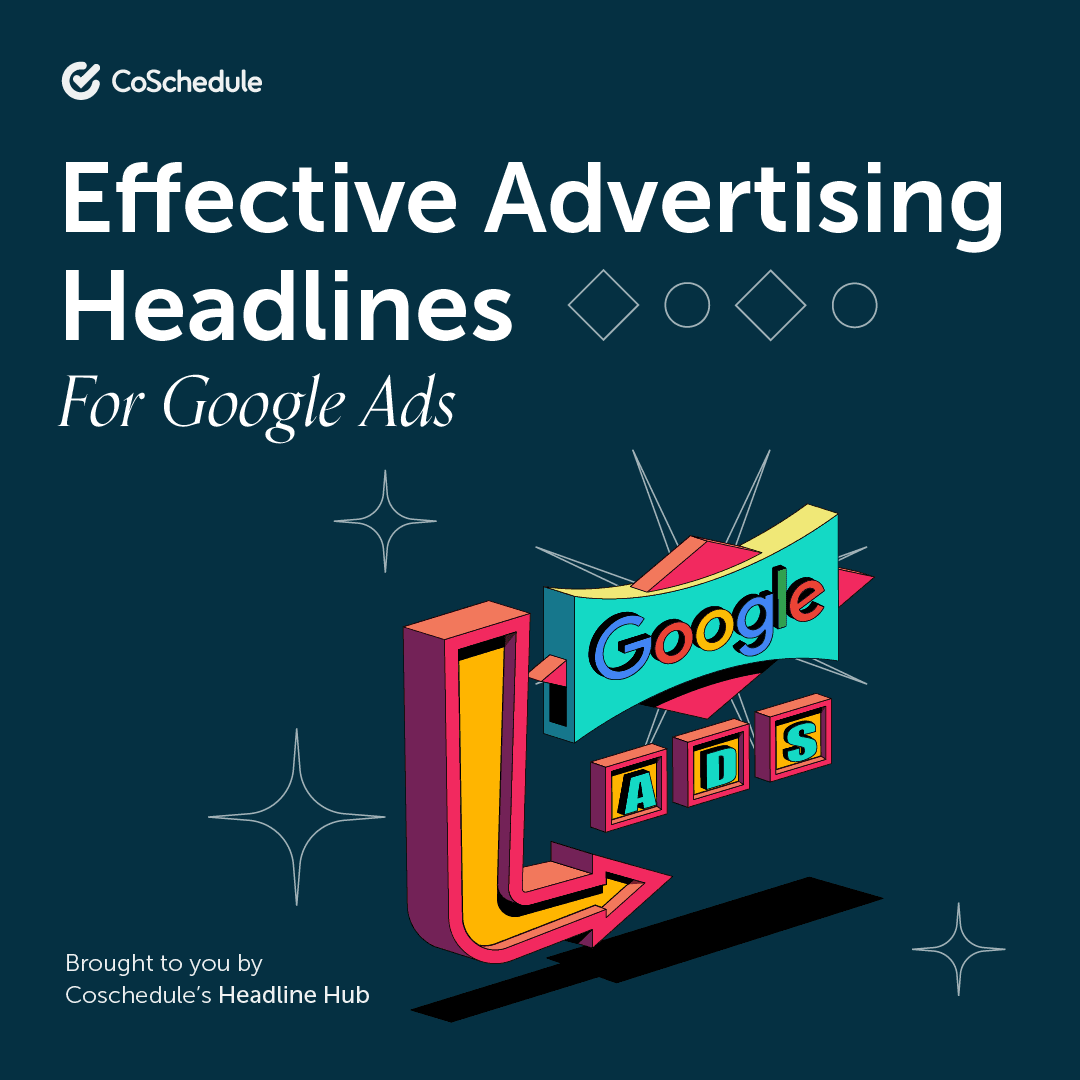 Effective Advertising Headlines For Google Ads