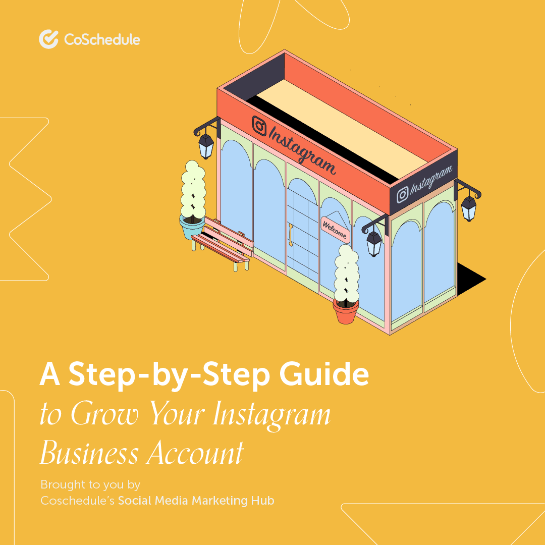 A Step-by-Step Guide to Grow Your Instagram Business Account