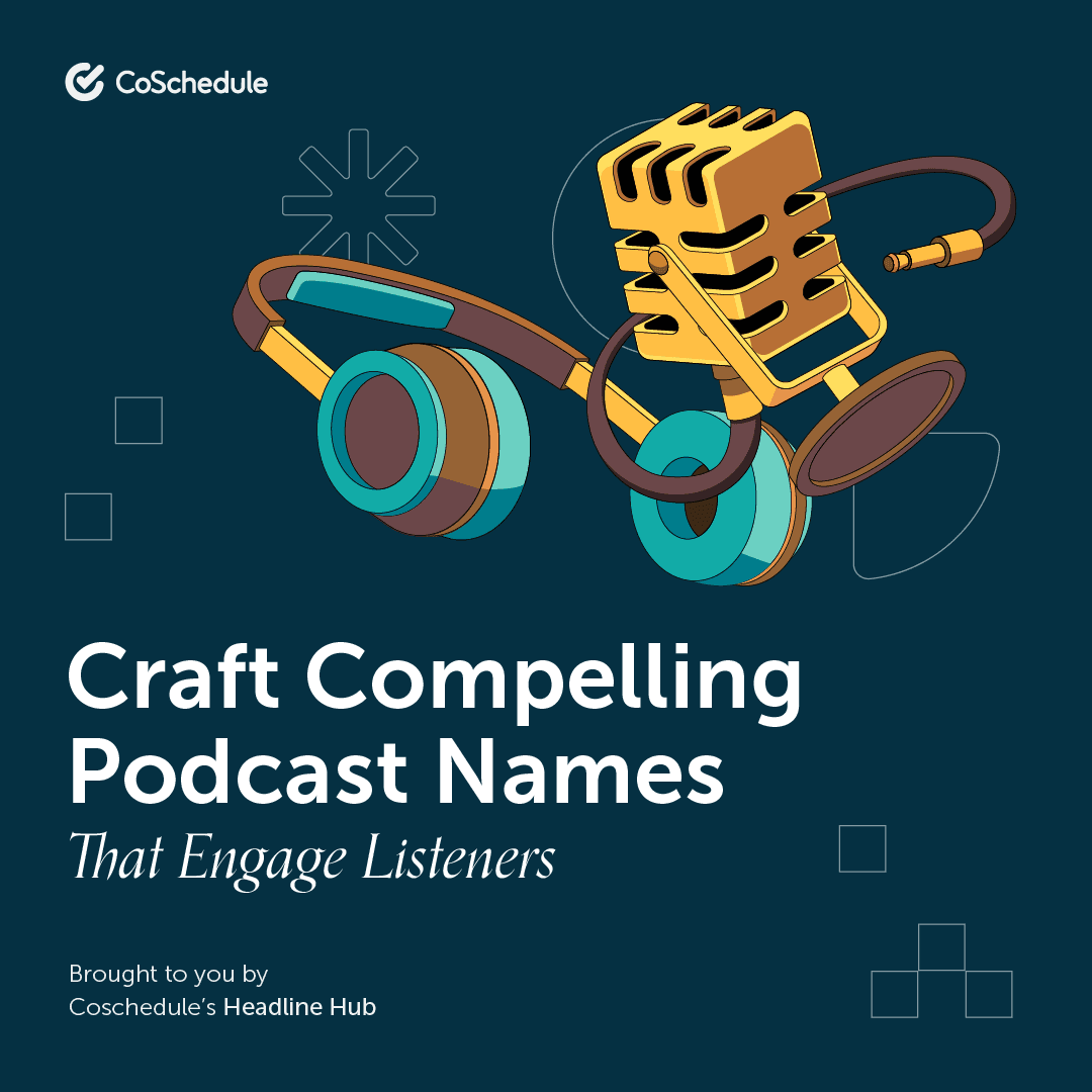 Craft Compelling Podcast Names That Engage Listeners