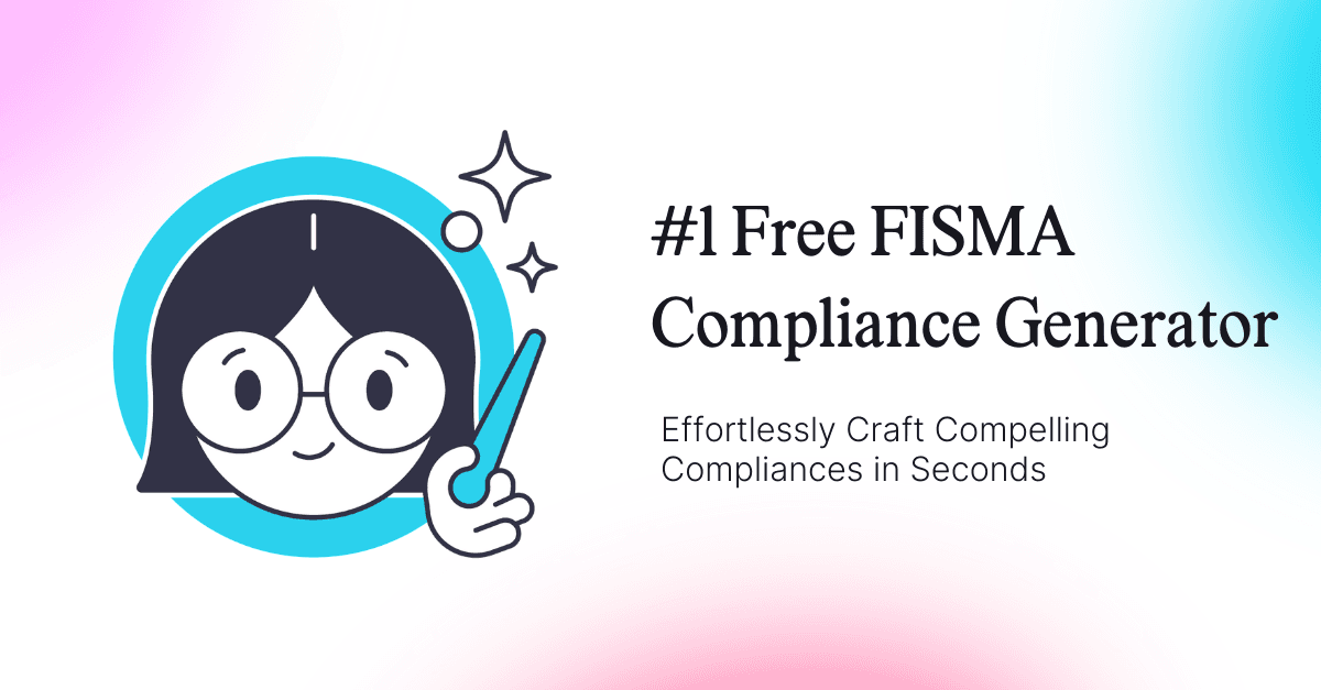 FISMA Compliance Generator Powered By Hire Mia