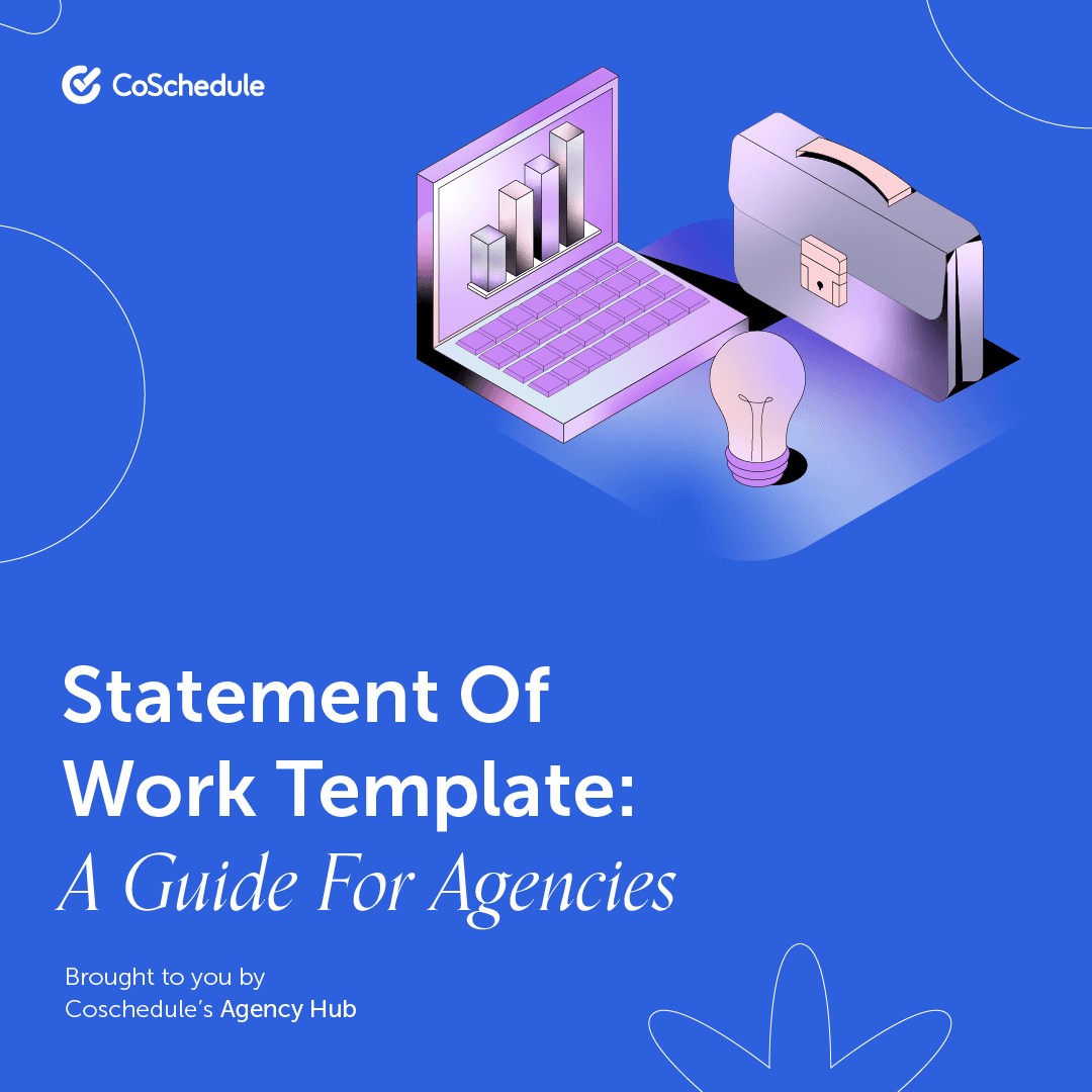 Statement Of Work Template: A Guide For Agencies