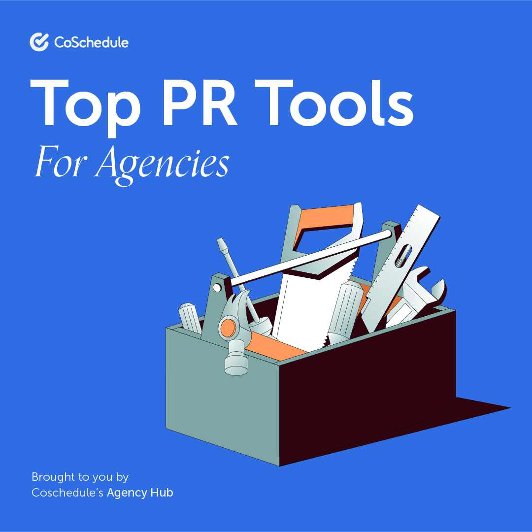 Top PR Tools for Agencies (2024)