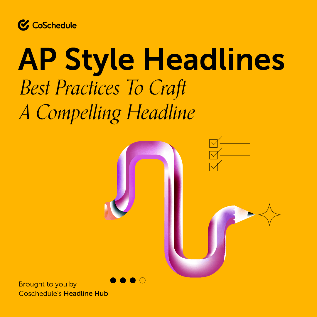AP Style Headlines: Best Practices to Craft a Compelling Headline