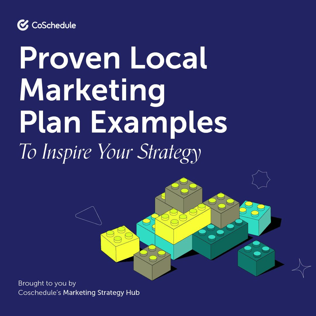 Proven Local Marketing Plan Examples To Inspire Your Strategy
