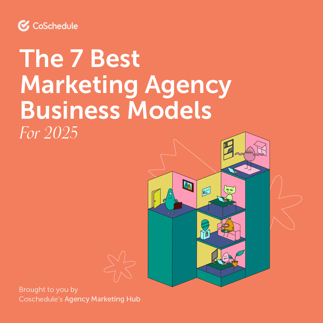 The 7 Best Marketing Agency Business Models For 2025