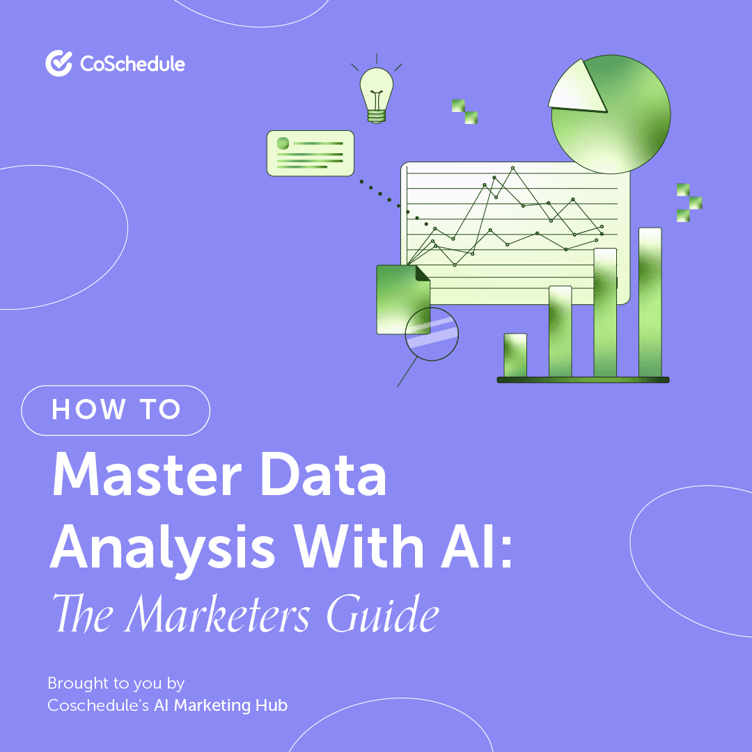 How To Master Data Analysis With AI: The Marketers Guide