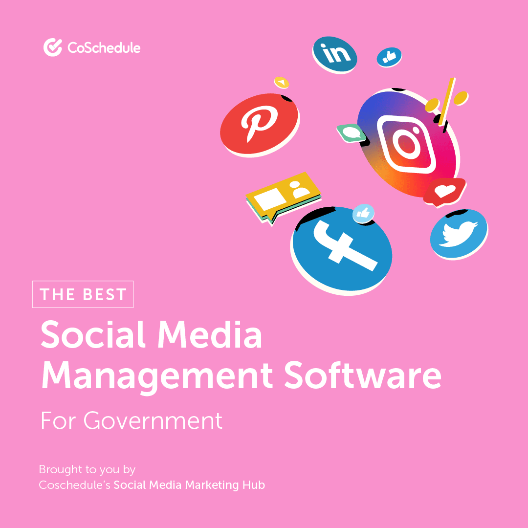 The Best Social Media Management Software For Government