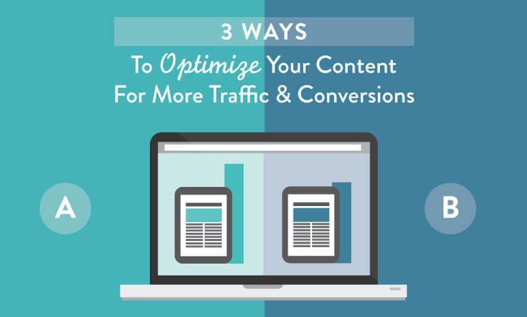 3 Easy Content Optimization Tips Every Blogger Should Focus On