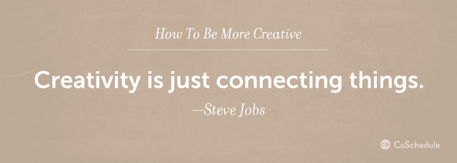 20 Ways To Be Creative When You Don't Feel Inspired