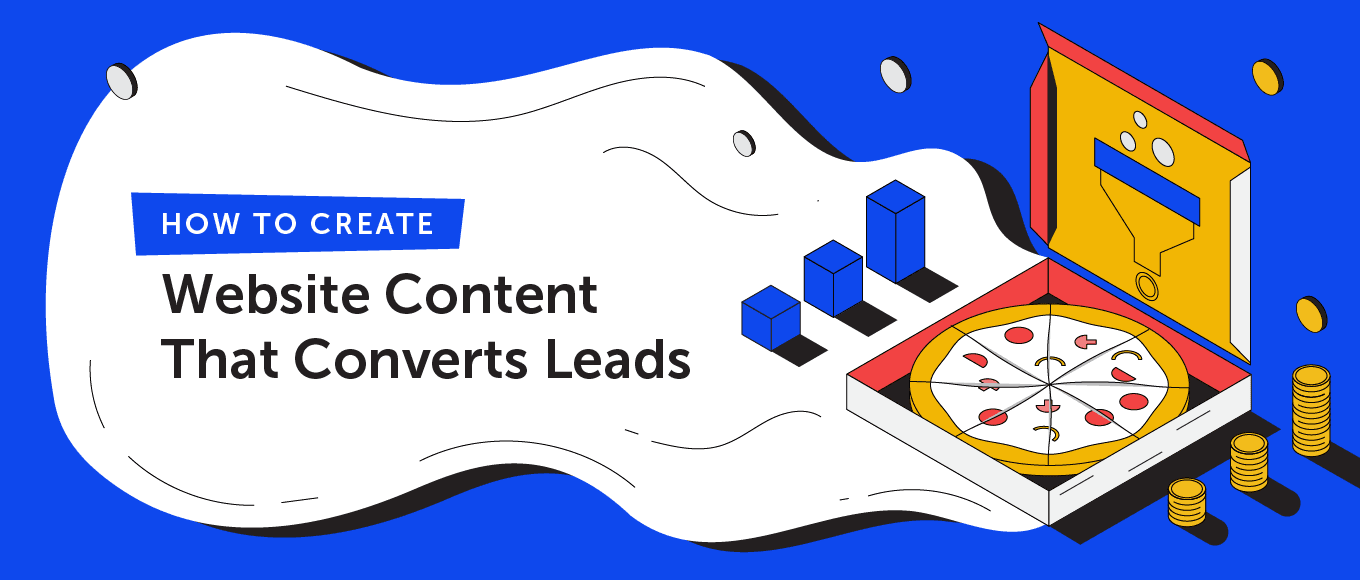 How to Create Website Content That Converts Leads Into Customers