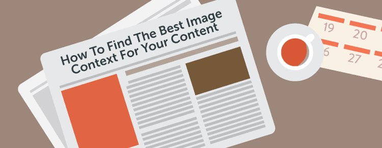 Blog Image Context: How To Choose Relevant Blog Images