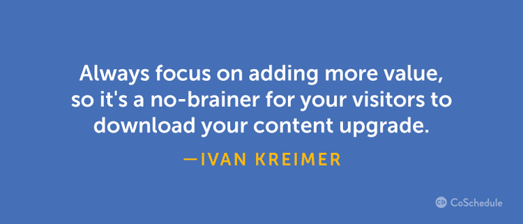 How to Create Amazing Content Upgrades for Your Blog - CoSchedule