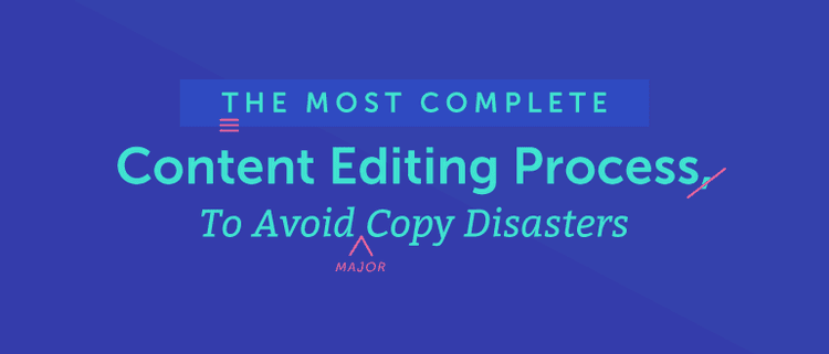 Content Editing Process: How to Avoid Copy Disasters - CoSchedule