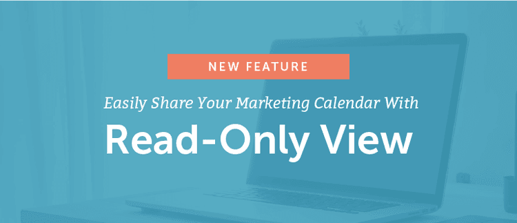 Easily Share Your Marketing Calendar With CoSchedule's Read-Only View