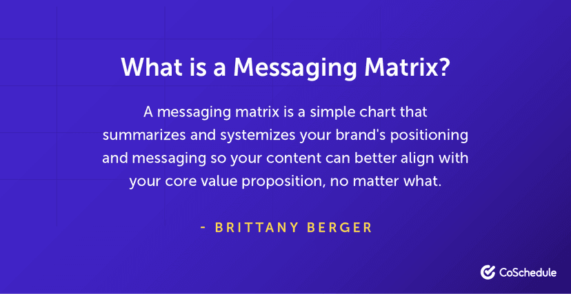 Messaging Matrix: How to Keep Brand Messaging Aligned (Template)